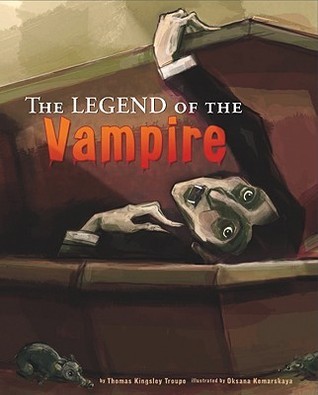 The Legend of the Vampire (Legend Has It) by Thomas Kingsley Troupe ...