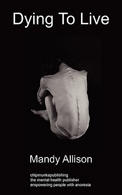 Dying to Live by Mandy Allison | Goodreads