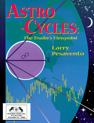 Astro-Cycles: The Trader's Viewpoint by Larry Pesavento | Goodreads