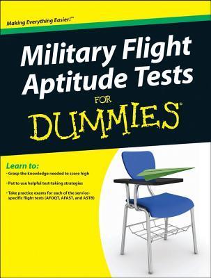 Military Flight Aptitude Tests For Dummies by Peter Economy | Goodreads