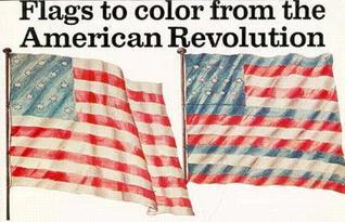 Flags to Color from the American Revolution by Whitney Smith Jr ...