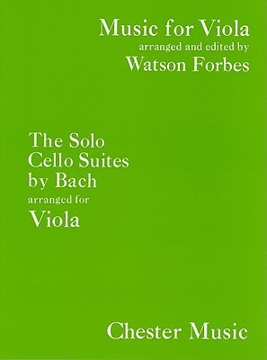 The Solo Cello Suites: Music for Viola Series by Johann Sebastian Bach ...