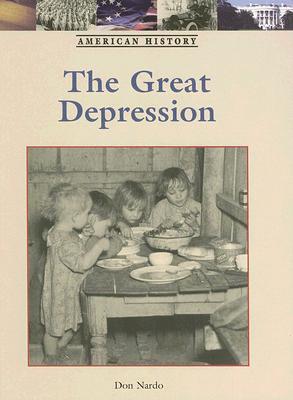The Great Depression (American History) by Don Nardo | Goodreads