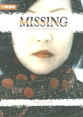 Missing (Novel) Volume 2: Letter of Misfortune by Gakuto Coda | Goodreads