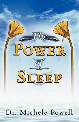 The Power of Sleep by Michele Powell | Goodreads