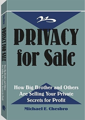 Privacy For Sale: How Big Brother And Others Are Selling Your Private ...