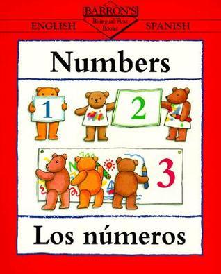 Numbers/Los Numeros (Bilingual First Books/English-Spanish) by Clare ...