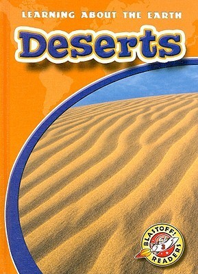 Deserts (Blastoff! Readers: Learning About the Earth) by Emily K. Green ...