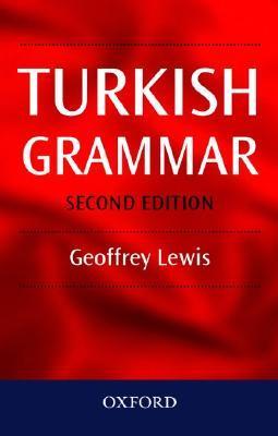 Turkish Grammar by Geoffrey Lewis | Goodreads