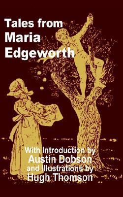 Tales from Maria Edgeworth by Maria Edgeworth | Goodreads