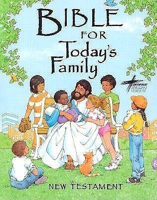 Bible for Today's Family (CEV New Testament) by Anonymous | Goodreads