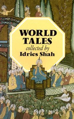 World Tales : The Extraordinary Coincidence of Stories Told in All ...