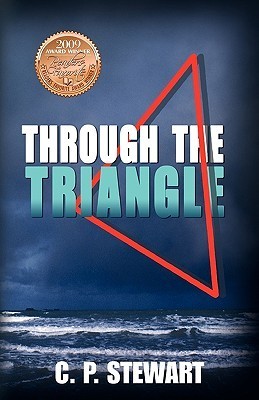 Through the Triangle by C.P. Stewart | Goodreads