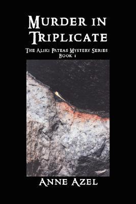 Murder in Triplicate by Anne Azel | Goodreads