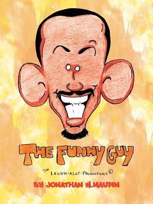 The Funny Guy by Jonathan W. Maupin | Goodreads