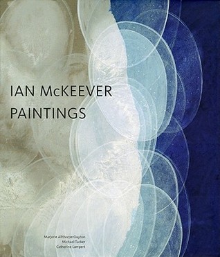 Ian McKeever: Paintings by Marjorie Allthorpe-Guyton | Goodreads