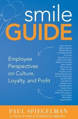 Smile Guide: Employee Perspectives on Culture, Loyalty and Profit by ...