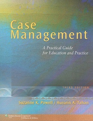 Case Management: A Practical Guide for Education and Practice (NURSING ...