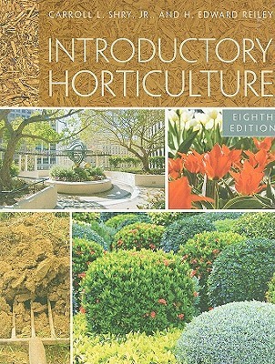Introductory Horticulture by Carroll Shry | Goodreads