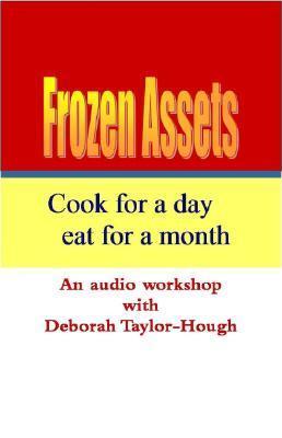 Frozen Assets Workshop by Deborah Taylor-Hough | Goodreads