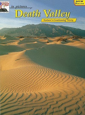 In pictures Death Valley: The Continuing Story by Kayci Cook | Goodreads