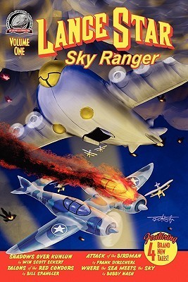 Lance Star: Sky Ranger, Volume 1 by Ron Fortier | Goodreads