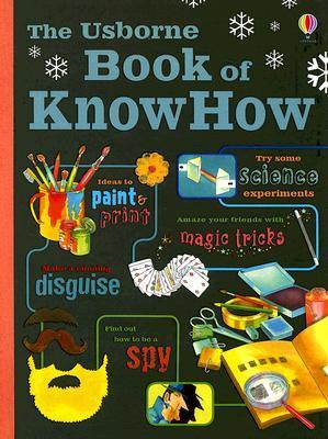 Book of Know How by Heather Amery | Goodreads