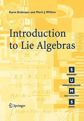 Introduction to Lie Algebras by Karin Erdmann | Goodreads