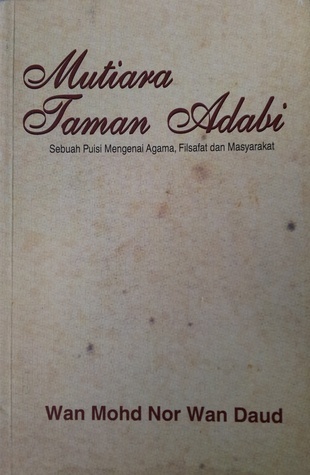 Mutiara Taman Adabi : Sebuah Puisi Mengenai Agama, Filsafat dan ...