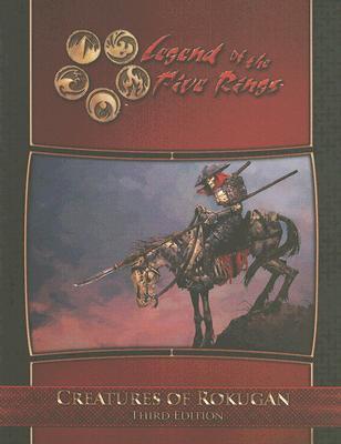 *OP L5R Creatures of Rokugan Third Editi by Brian Bates | Goodreads