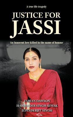 Justice for Jassi by Jupinderjit Singh | Goodreads