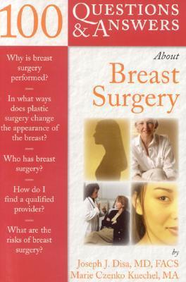 100 Questions & Answers About Breast Surgery by Joseph J. Disa | Goodreads