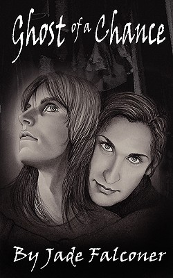Ghost of a Chance by Jade Falconer | Goodreads