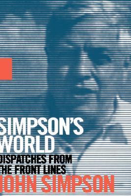 Simpson's World: Dispatches from the Front Lines by John Cody Fidler ...