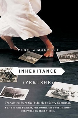 Inheritance (Yerushe) by Peretz Markish | Goodreads