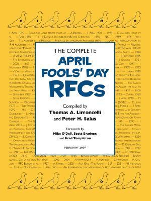 The Complete April Fools' Day Rfcs by Thomas A. Limoncelli | Goodreads
