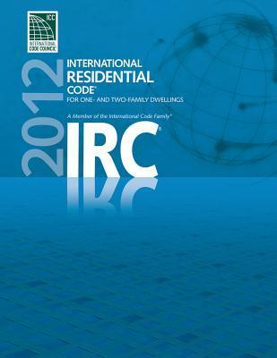 2012 International Residential Code for One- and Two- Family Dwellings ...