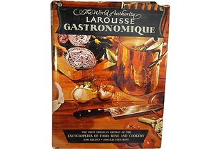 The New Larousse Gastronomique: The Encyclopedia of Food, Wine ...