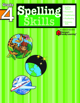 Spelling Skills: Grade 4 by Shannon Keeley | Goodreads