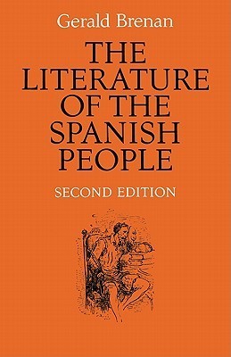 The Literature of the Spanish People: From Roman Times to the Present ...
