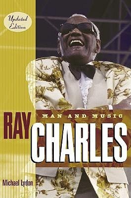 Ray Charles by Michael Lydon | Goodreads