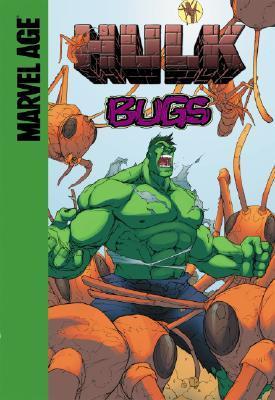 Hulk: Bugs by Mike Raicht | Goodreads