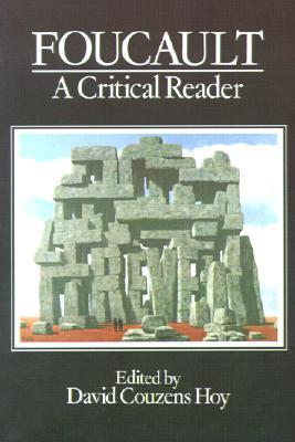 Foucault: A Critical Reader by David Couzens Hoy | Goodreads