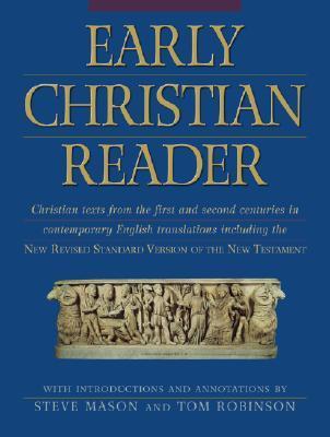 An Early Christian Reader by Steve Mason | Goodreads