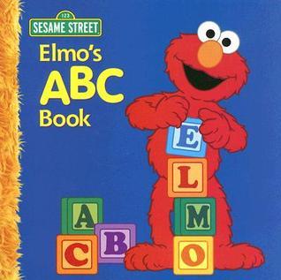 Elmo's ABC Book (Sesame Street) by Sarah Albee | Goodreads