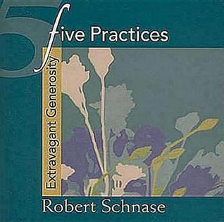 Five Practices - Extravagant Generosity (Five Practices of Fruitful ...