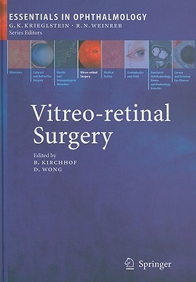 Vitreo-retinal Surgery by Bernd Kirchhof | Goodreads