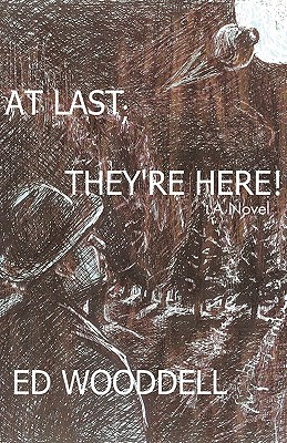 At Last; They're Here! by Wooddell Ed Wooddell | Goodreads
