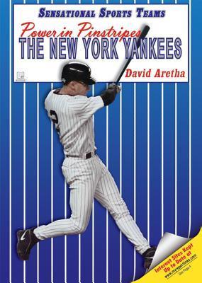 Power in Pinstripes-the New York Yankees: The New York Yankees by David ...
