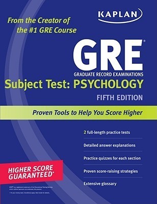 GRE Subject Test: Psychology, 5th Edition by Kaplan Test Prep | Goodreads
